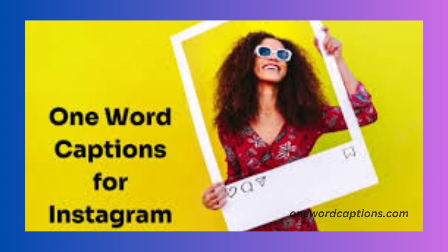 300+ One Word Captions For Instagram, TikTok & Facebook - One Word Captions