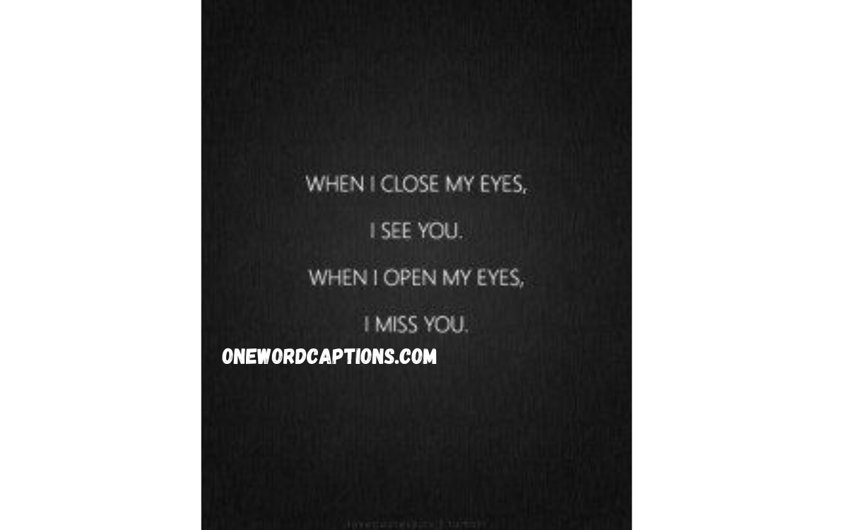 365+ The Best Miss You Captions for Him or Her - One Word Captions